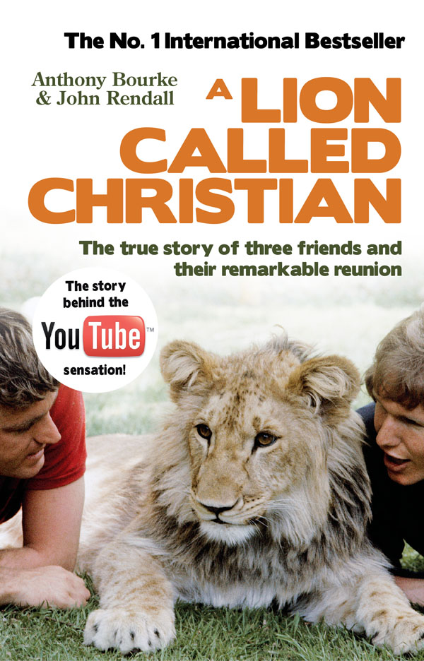 Read it Too: A Lion called Christian by Anthony Bourke & John Rendall