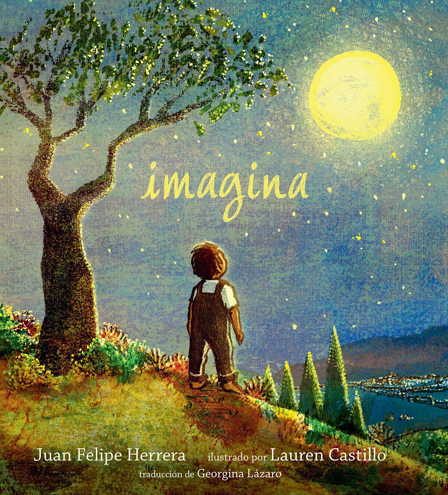 De Colores: The Raza Experience in Books for Children: Imagine // Imagina