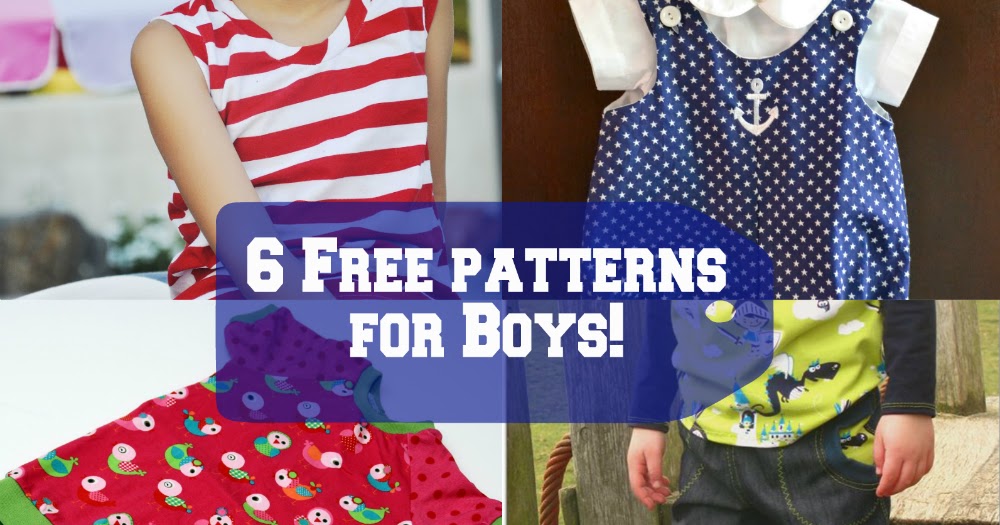 Free Sewing Patterns for Boys and Girls!: 6 Free patterns for boys!