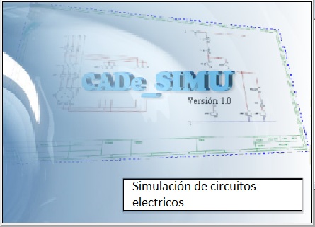 SIMULADOR DE CIRCUITOS ELECTRICOS: CADE SIMU ~ ELECTRÓNICA INDUSTRIAL