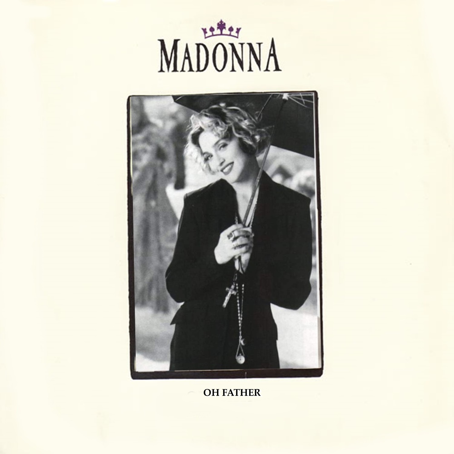 Madonna FanMade Covers: Oh Father
