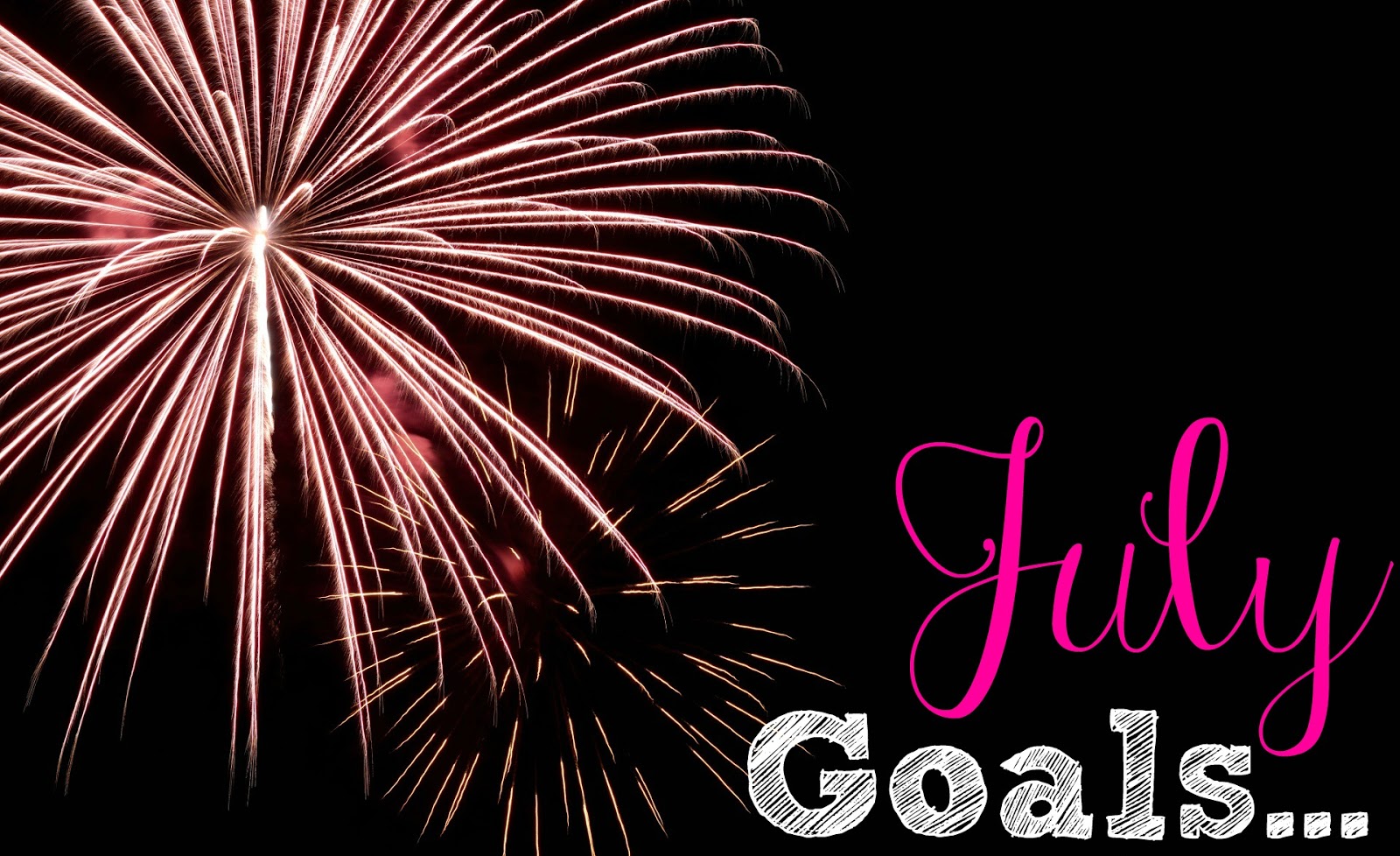 Life {R+S}: July Goals