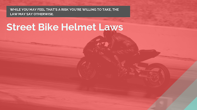 Street Bike Helmet Laws