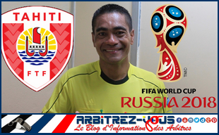 FIFA - COUPE DU MONDE 2018 - RUSSIE 2018 : Norbert HAUATA, un arbitre ...