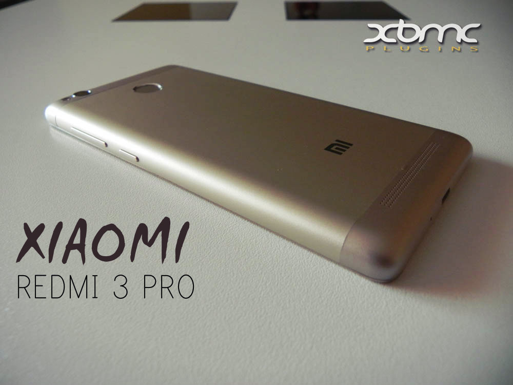 XIAOMI REDMI 3 PRO - Review - PLUGINSXBMC