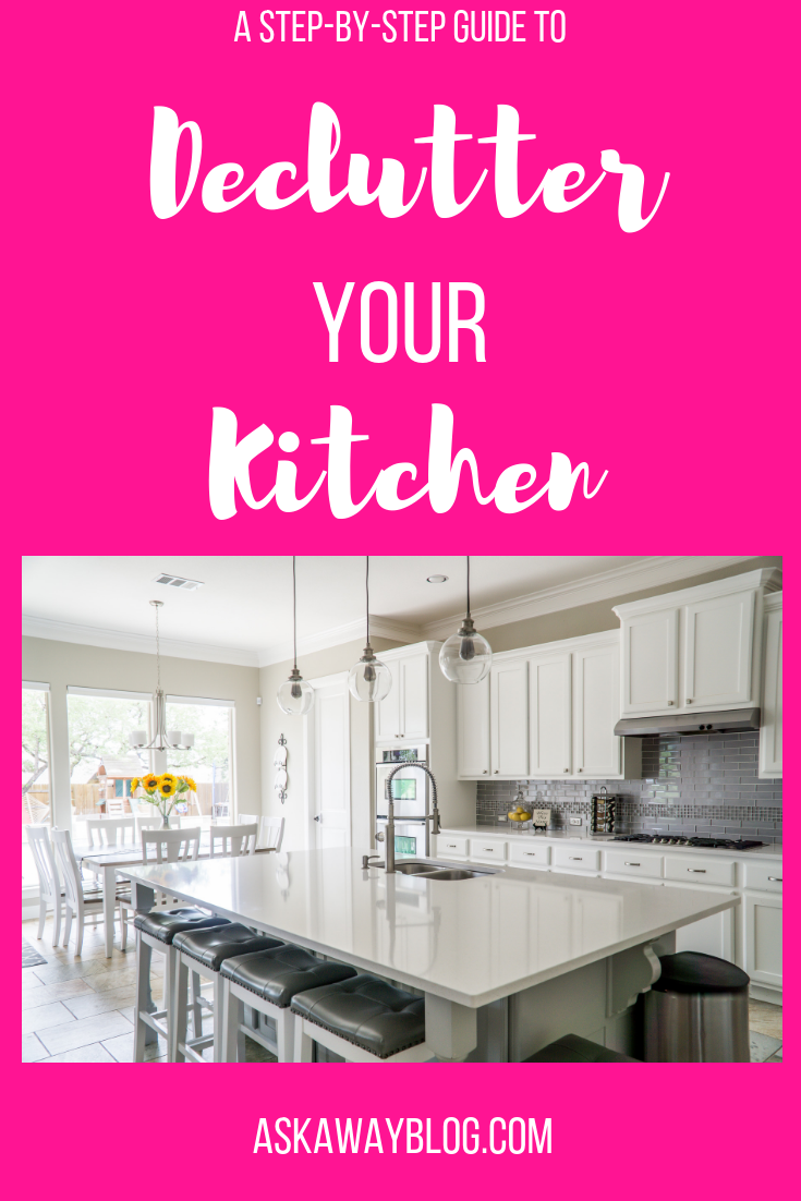 Ask Away Blog: A Step-by-Step Guide to Declutter Your Kitchen