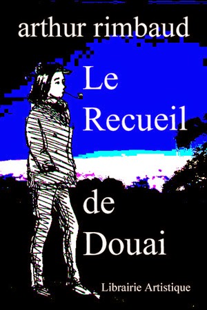 memoiresdeprof: Arthur Rimbaud "Roman" (23 septembre 1870)