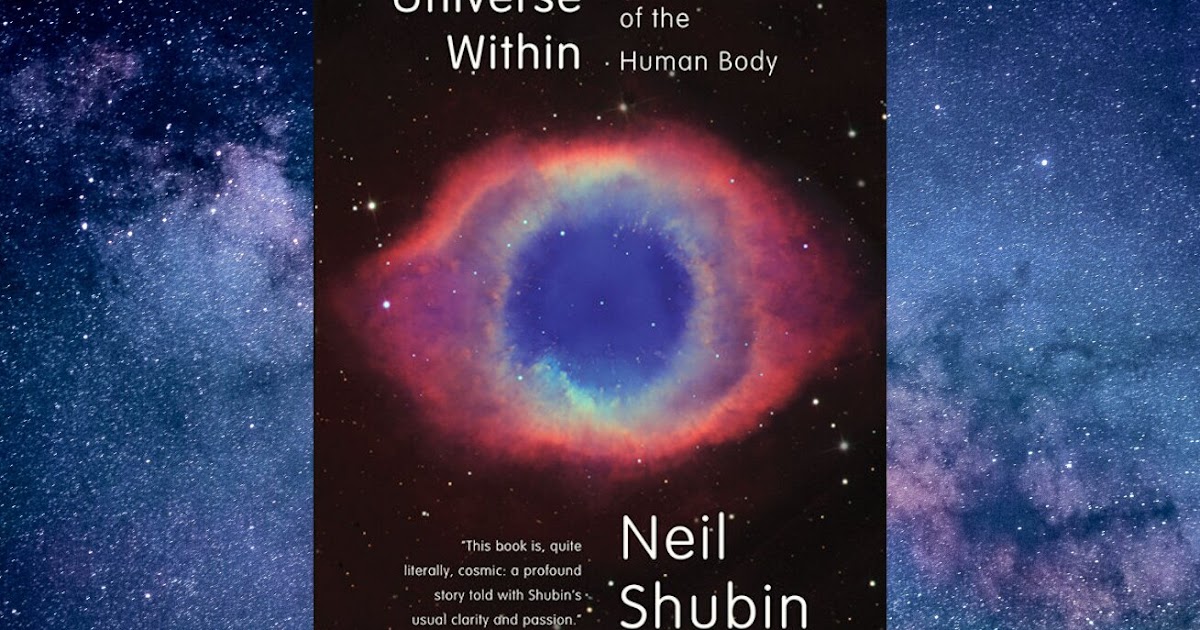 Resenha: The Universe Within, de Neil Shubin — Momentum Saga