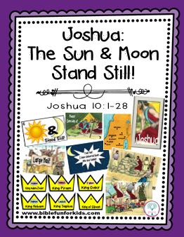 Bible Fun For Kids: Cathy's Corner: Joshua: The Sun & Moon Stand Still