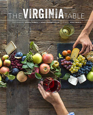 BOOK: The Virginia Table, Celebrates Virginia Food and Wine