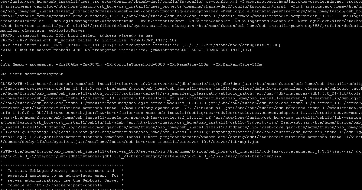 Manish Kumar Gupta: My Experince with Weblogic Server Startup Problems