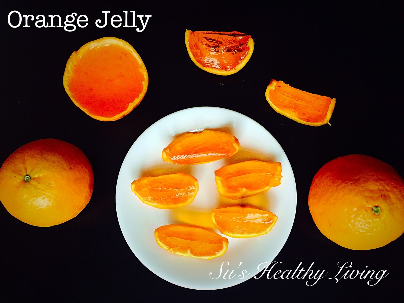 Su'sHealthyLiving: Orange Jelly