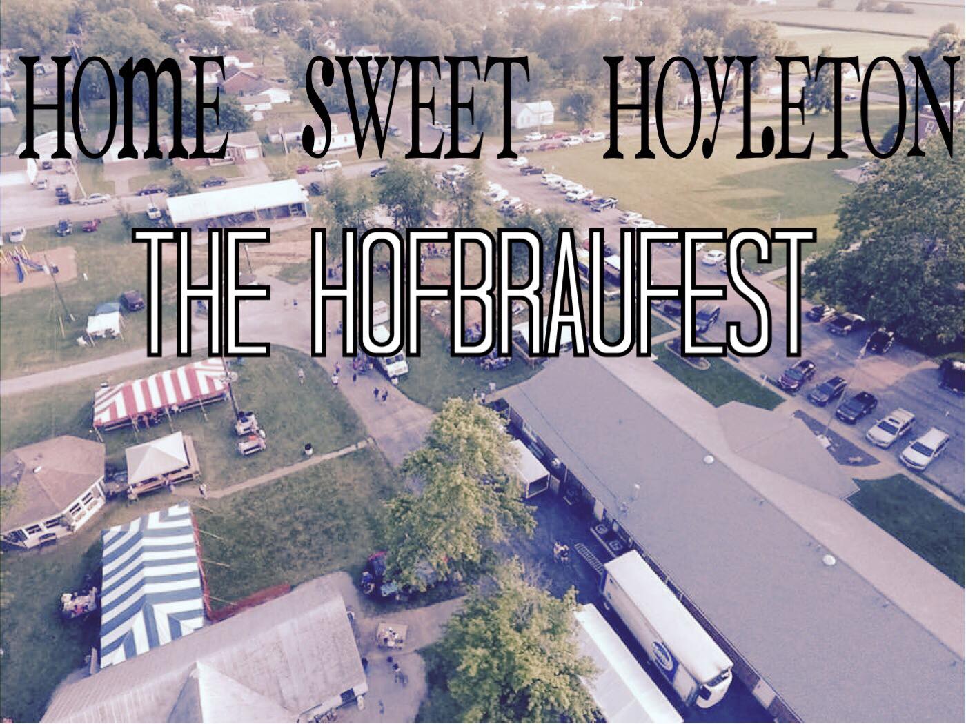 Home Sweet Hoyleton: The Hofbraufest - A Blessed Mess