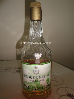 Canteiros: Licor de Merda