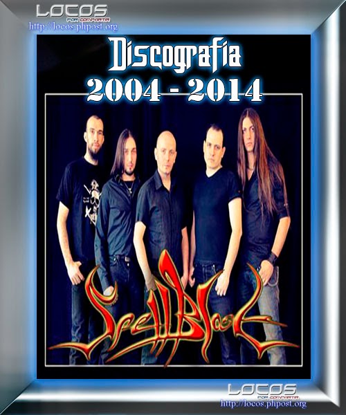 SpellBlast - Discografia 2004 - 2014 [Mega] | Marianoaxl