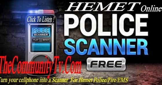 Hemet Police & Fire Online Police Scanner Live Click Here to Listen ...