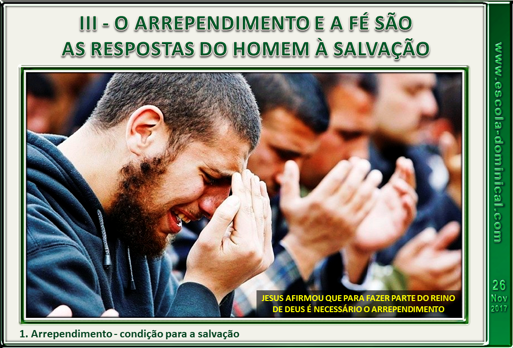 Adalia Helena: Slides 2: Lição 9 - Arrependimento e Fé para a Salvação ...