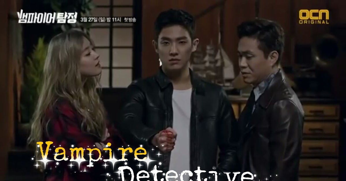 Sinopsis Vampire Detective Episode 1-12 (Tamat) | ZonaSinopsis