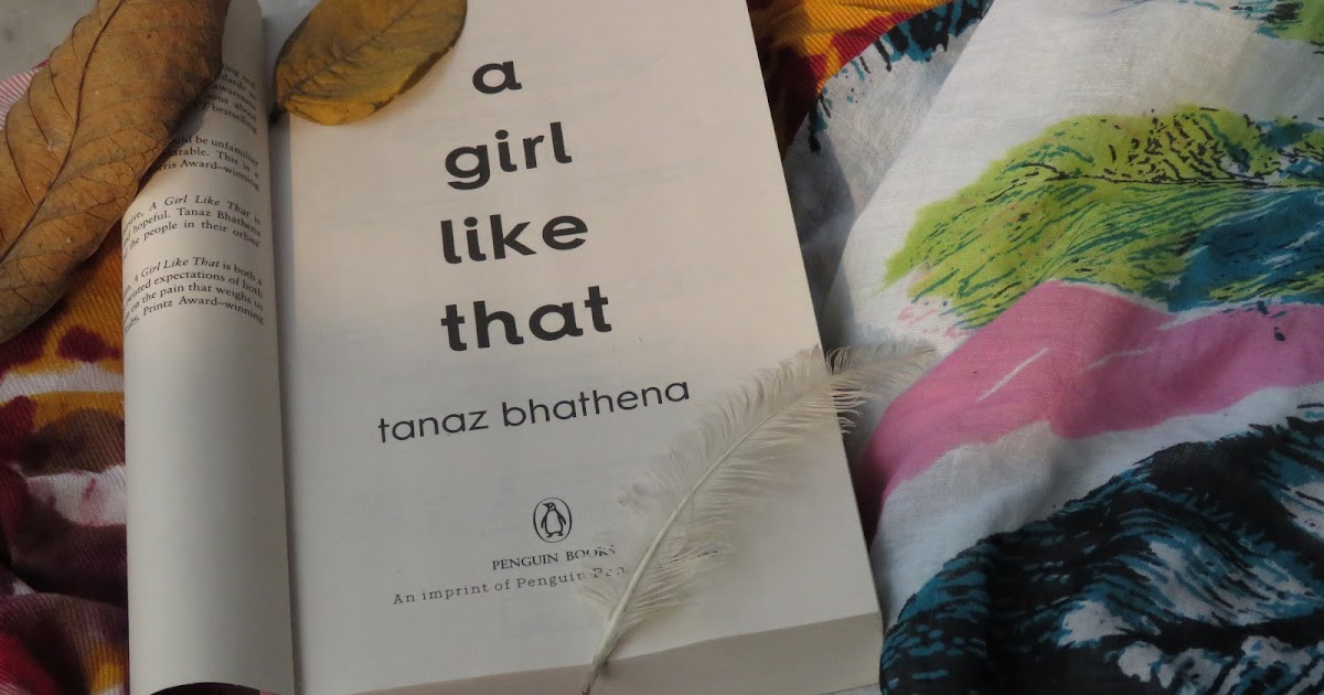 My Plate Review: A Girl Like That by Tanaz Bhathena! Unflinching story ...