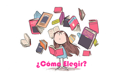 The • Book• Love • : ¿Como elegir un Libro?