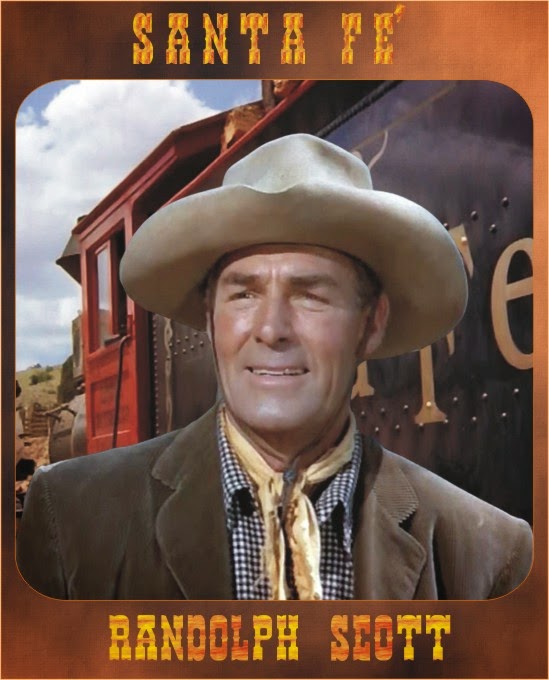WESTERNCINEMANIA: SANTA FÉ (SANTA FE) - RANDOLPH SCOTT EM MEIO A TRENS ...