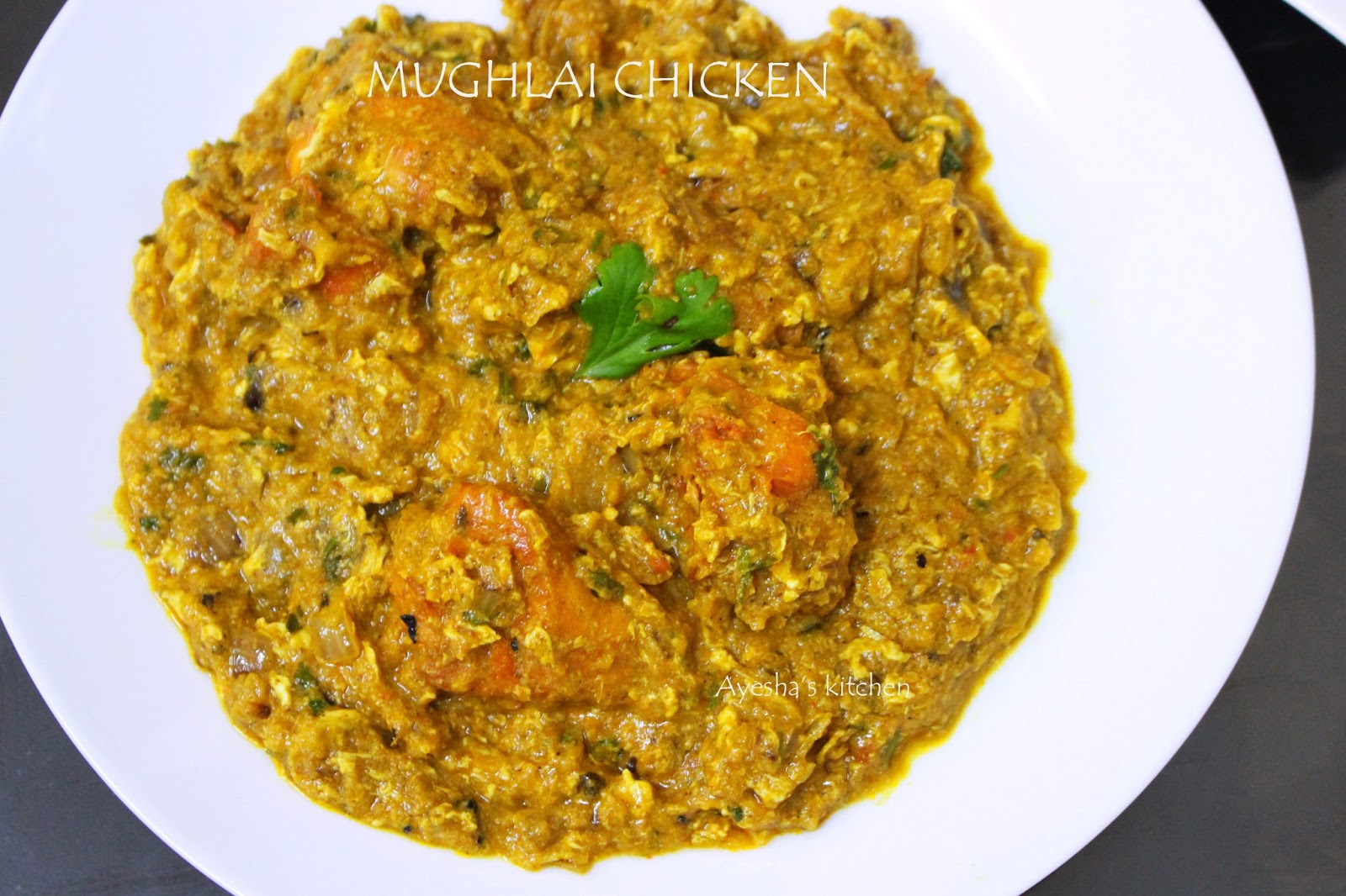CHICKEN RECIPES - CHICKEN MUGHLAI / MUGHLAI CHICKEN