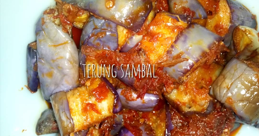 Terung Sambal Mudah | LYN'S HOMELICIOUS