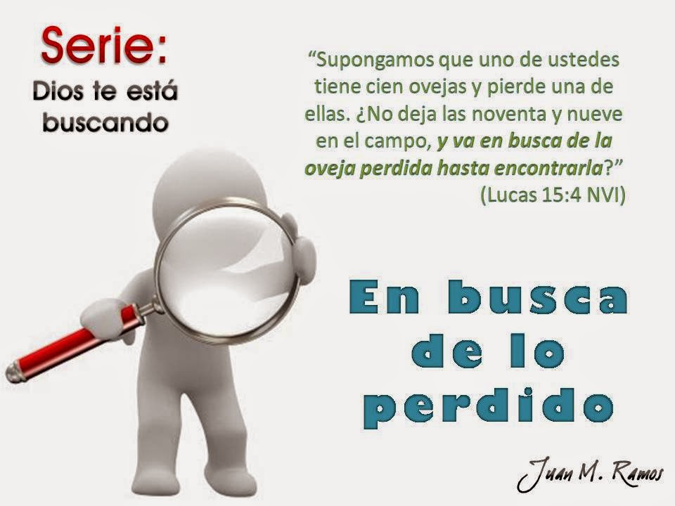 En busca de lo perdido | Edificando Vidas | Recursos Cristianos