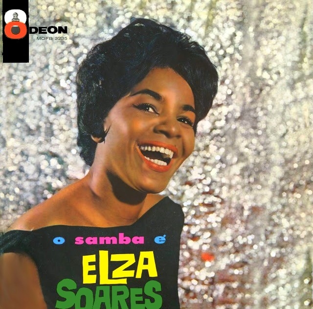 C A N G U L E I R O8: ELZA SOARES - O SAMBA É ELZA SOARES (1961)