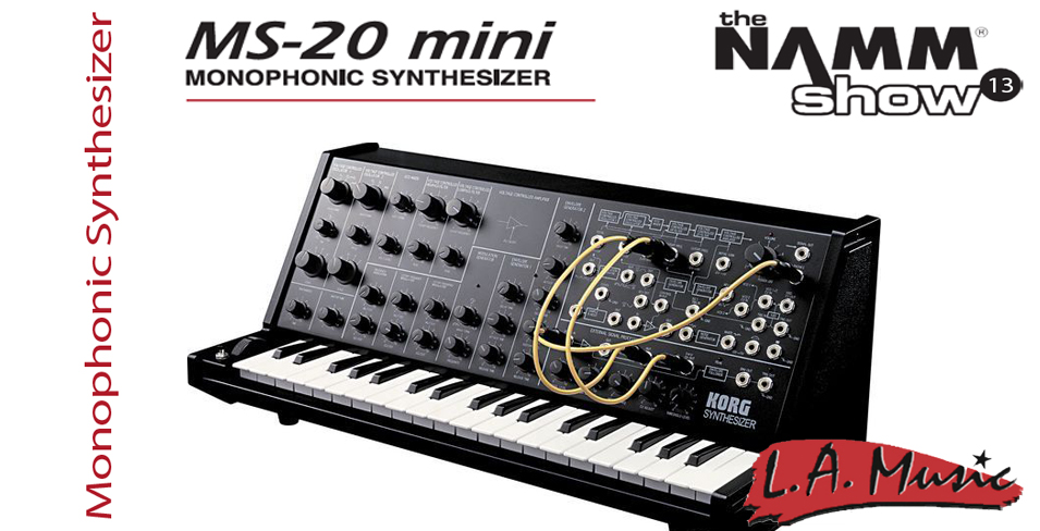 New from NAMM 2013: Korg MS-20 Mini ~ L.A. Music Network