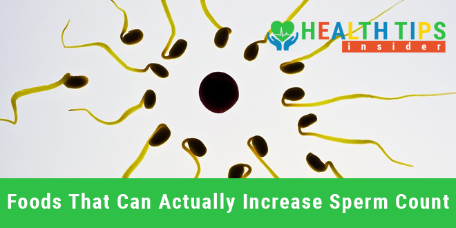 Top 5 Foods for Men That Will Help Increase Sperm Count - Health Tips ...