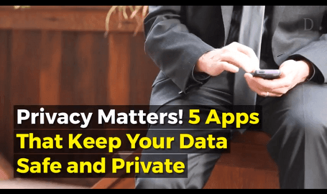 Privacy Matters! 5 Apps That Keep Your Data Safe and Private #Video ...