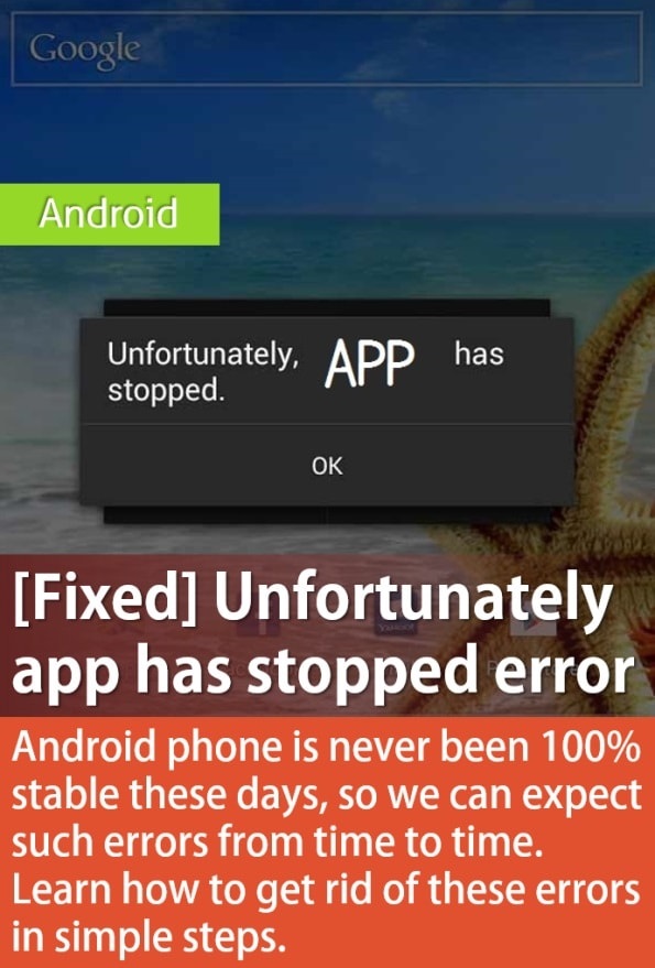 [SOLVED] 3 Ways to Fix Unfortunately, App Has Stopped Error on Android