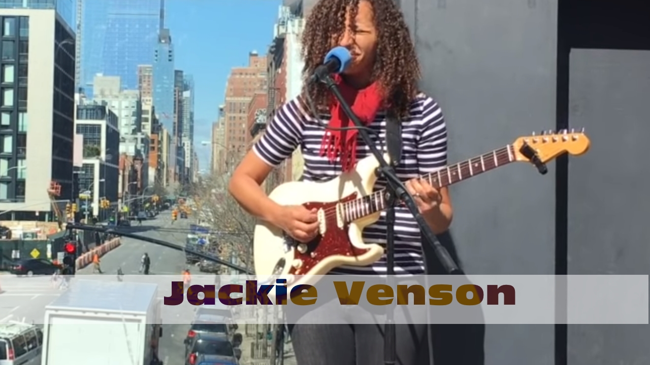Jackie Venson: Texas Guitarist Playing the Blues in New York City
