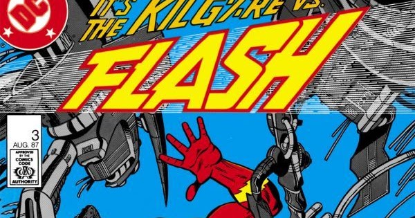 COMIC BOOK FAN AND LOVER: FLASH: KILG%RE – DC COMICS