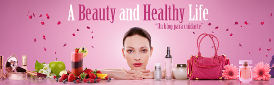¡Beauty and Healthy Life estrena look! - Beauty and Healthy Life