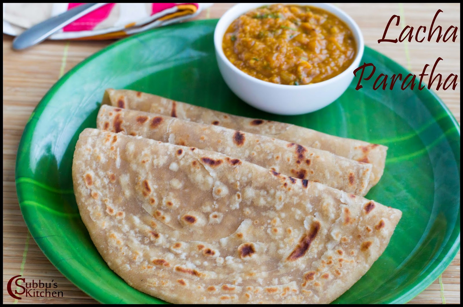 Lacha Paratha Recipe | Layered Indian Bread Recipe - Subbus Kitchen