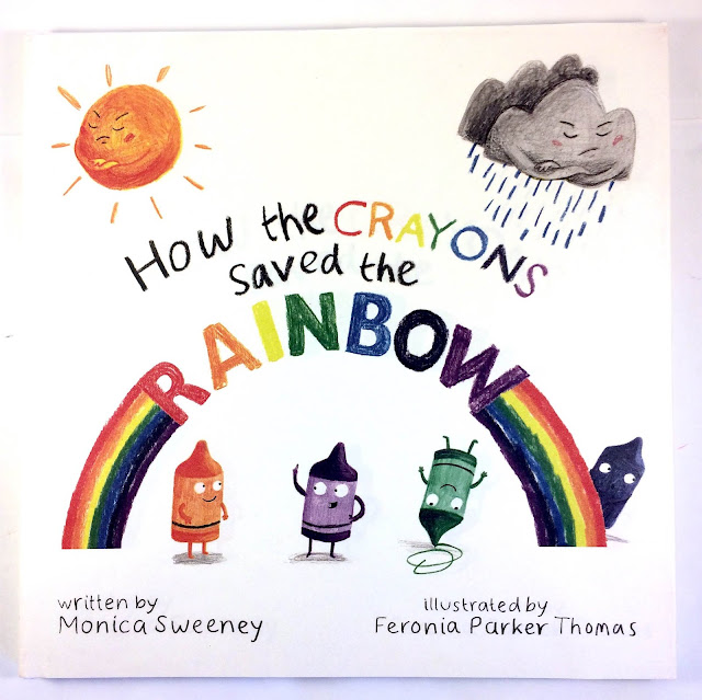 Let's Talk Picture Books: HOW THE CRAYONS SAVED THE RAINBOW