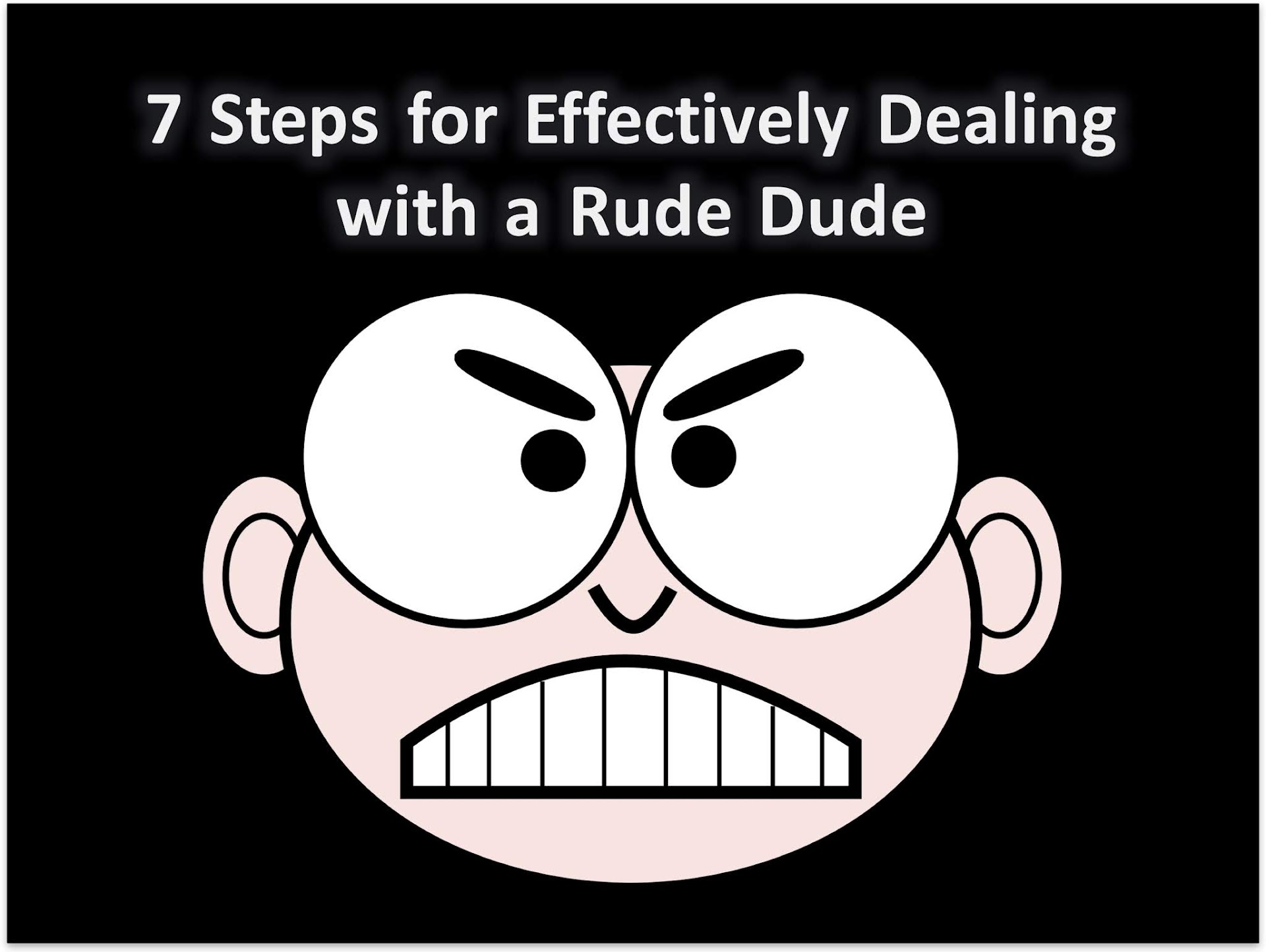 7 Steps for Effectively Dealing with a Rude Dude ~ RELEVANT CHILDREN'S ...
