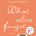 page & chapter: a book blog: 20. Book Review: What Alice Forgot (2014)
