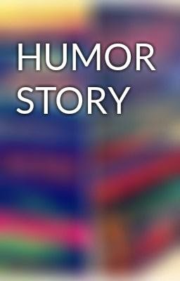 humor: Different kinds of Humorous Story | Sence of Humorous Story jokes