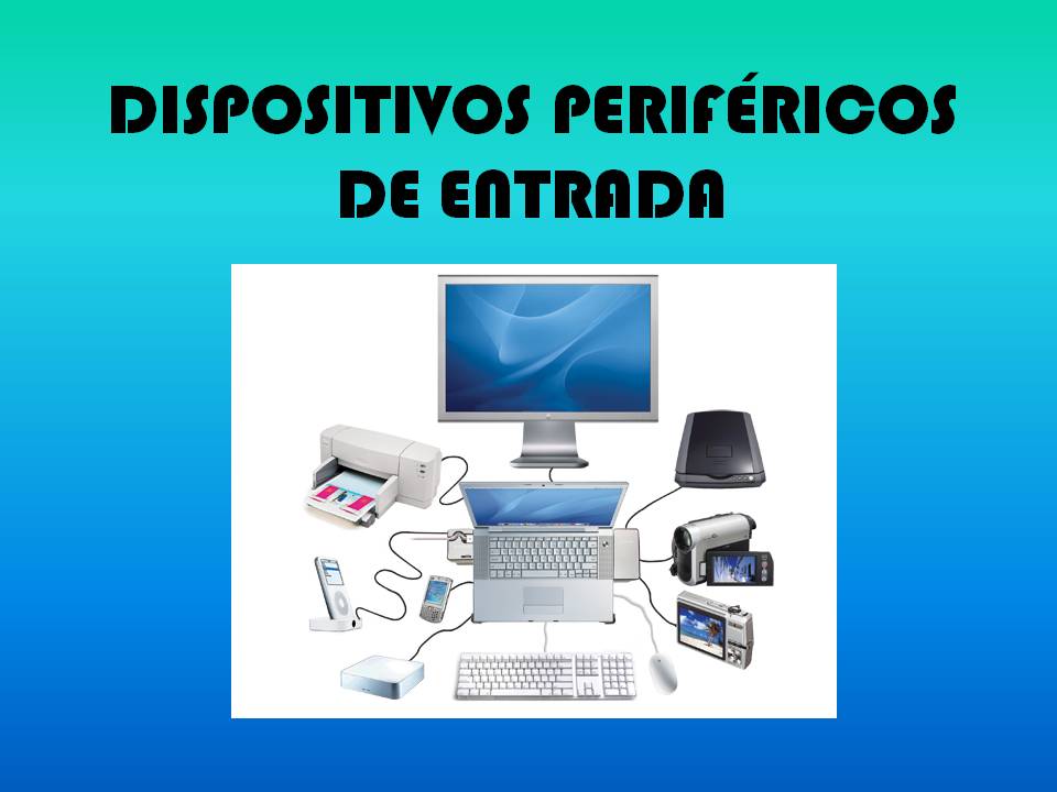 TIC´S: Dispositivos Perifericos