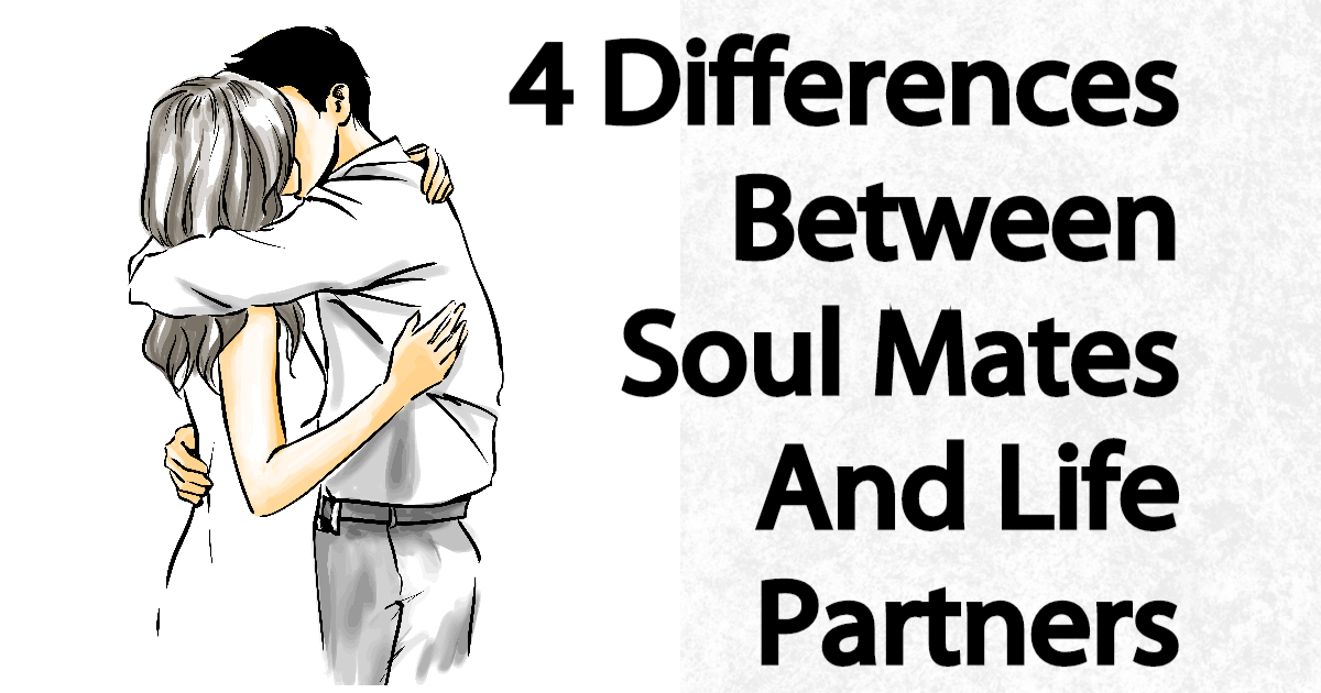 Awesomequotes4u.com: 4 Differences Between Soul Mates And Life Partners