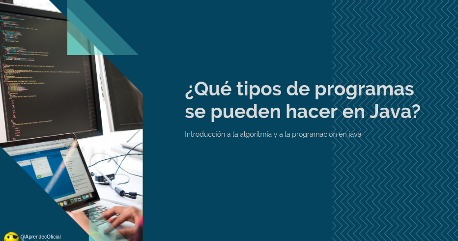 Josel Toro: ¿Qué tipos de programas se pueden hacer en Java?
