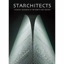 voussoirs: STARCHITECTS & STARKERTECTURE?