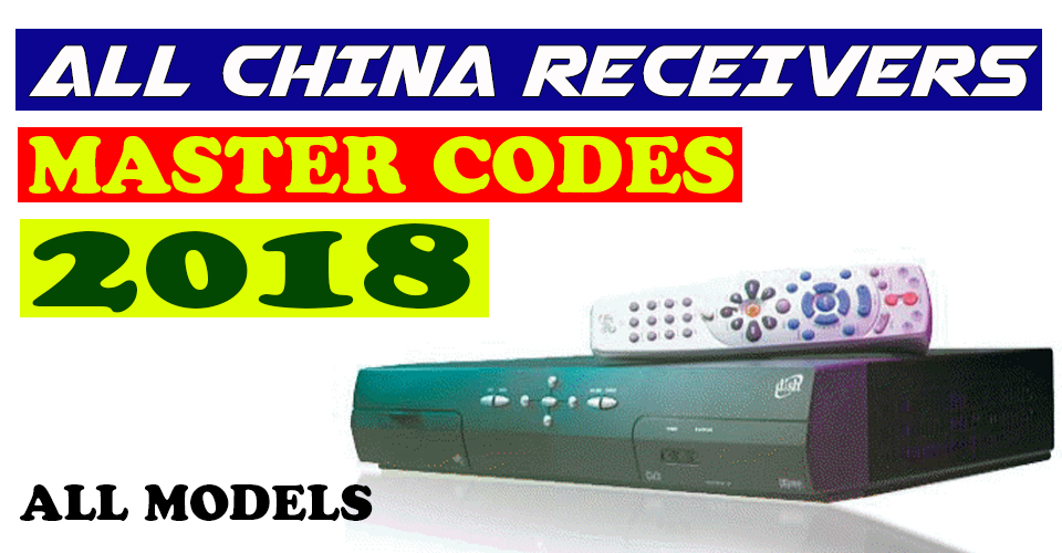 All China Receivers Master Codes 2018 - Satellite Dish Help & Support