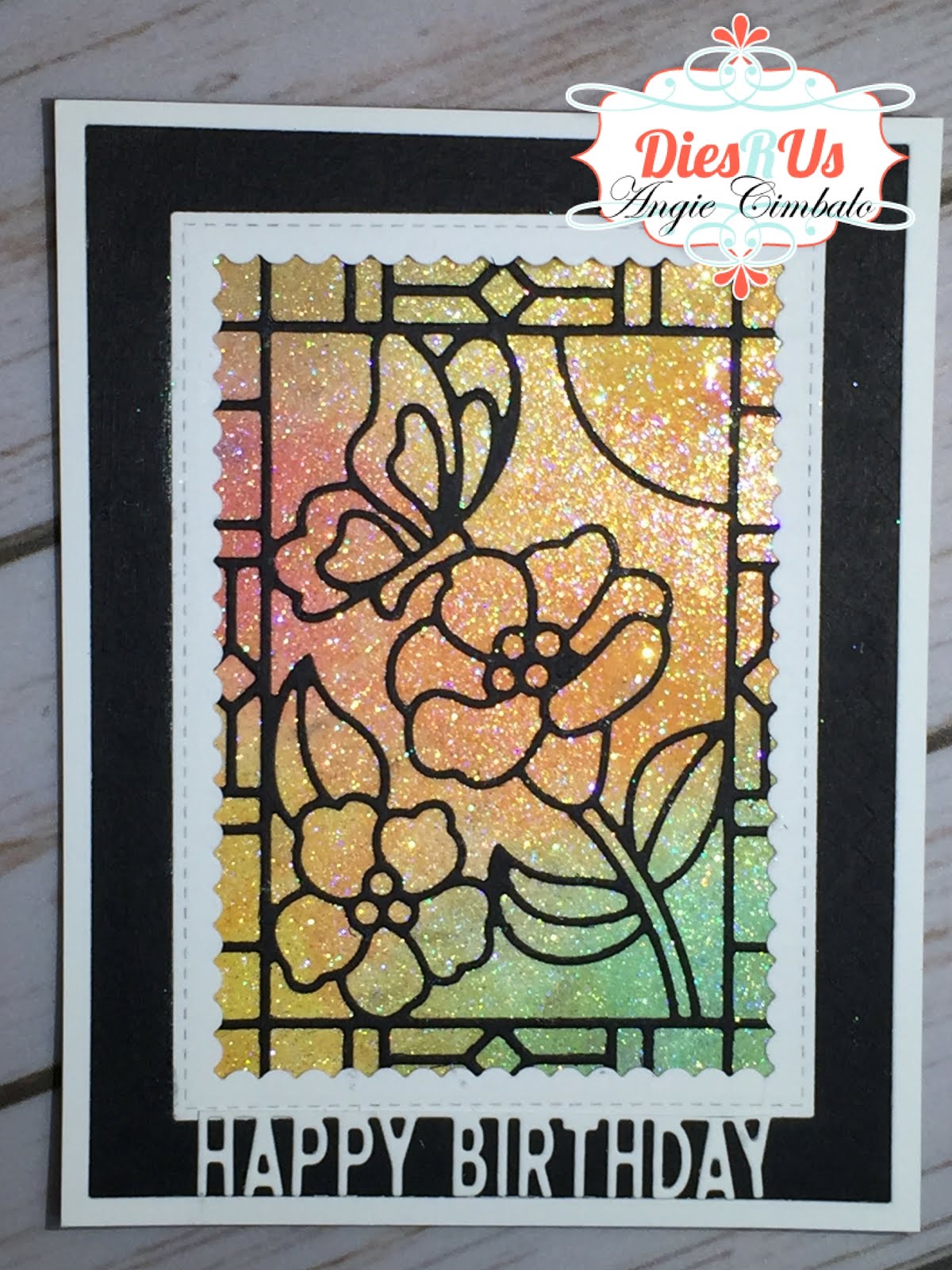 Dies R Us: Happy Birthday Stained Glass Card