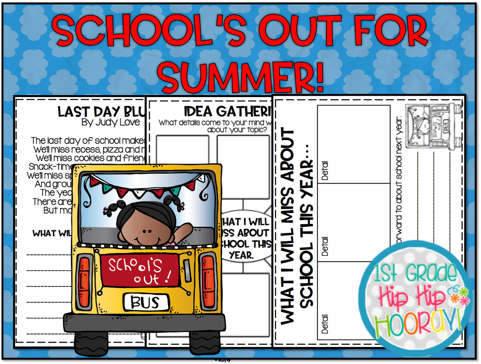 1st Grade Hip Hip Hooray!: End of the Year...School's Out for Summer!