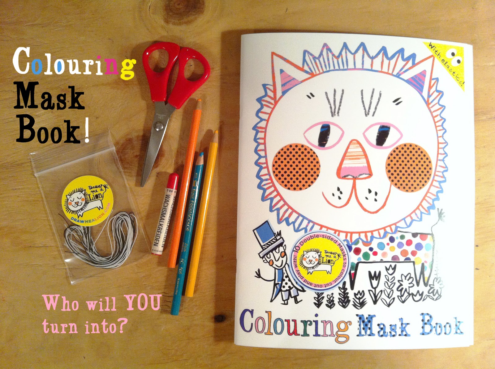 Draw Me A Lion: The Mask Colouring Book has arrived!