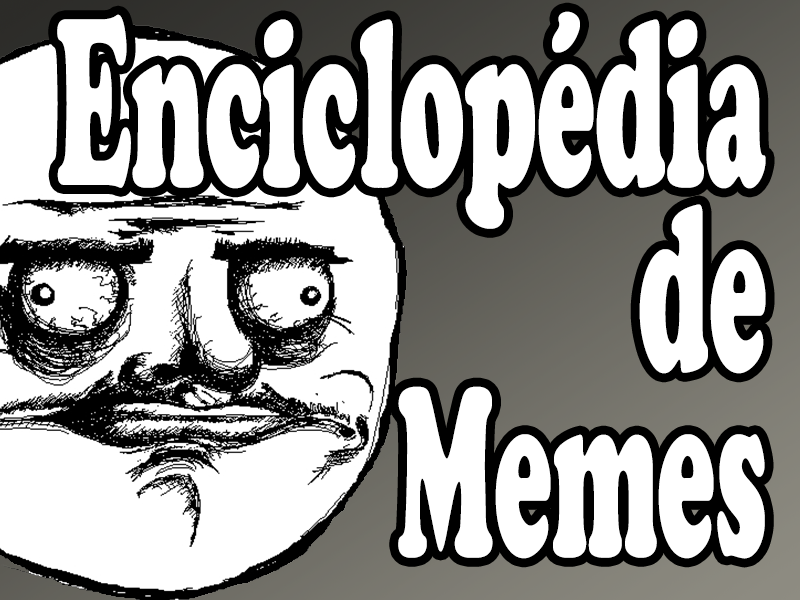 Uêba - Conheça A Enciclopédia Dos Memes.